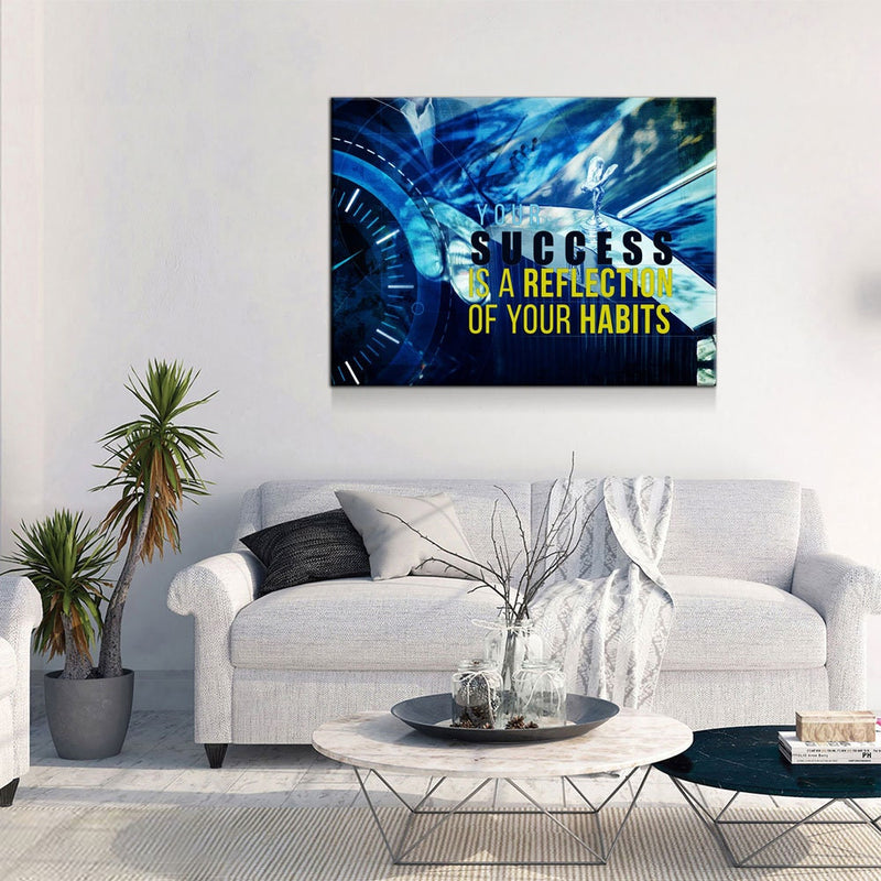 Your Success Is A Reflection Of Your Habits Canvas Wall Art ...
